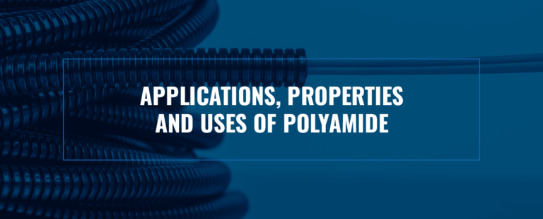 Properties & Uses of Polyamide | Applications | AerosUSA